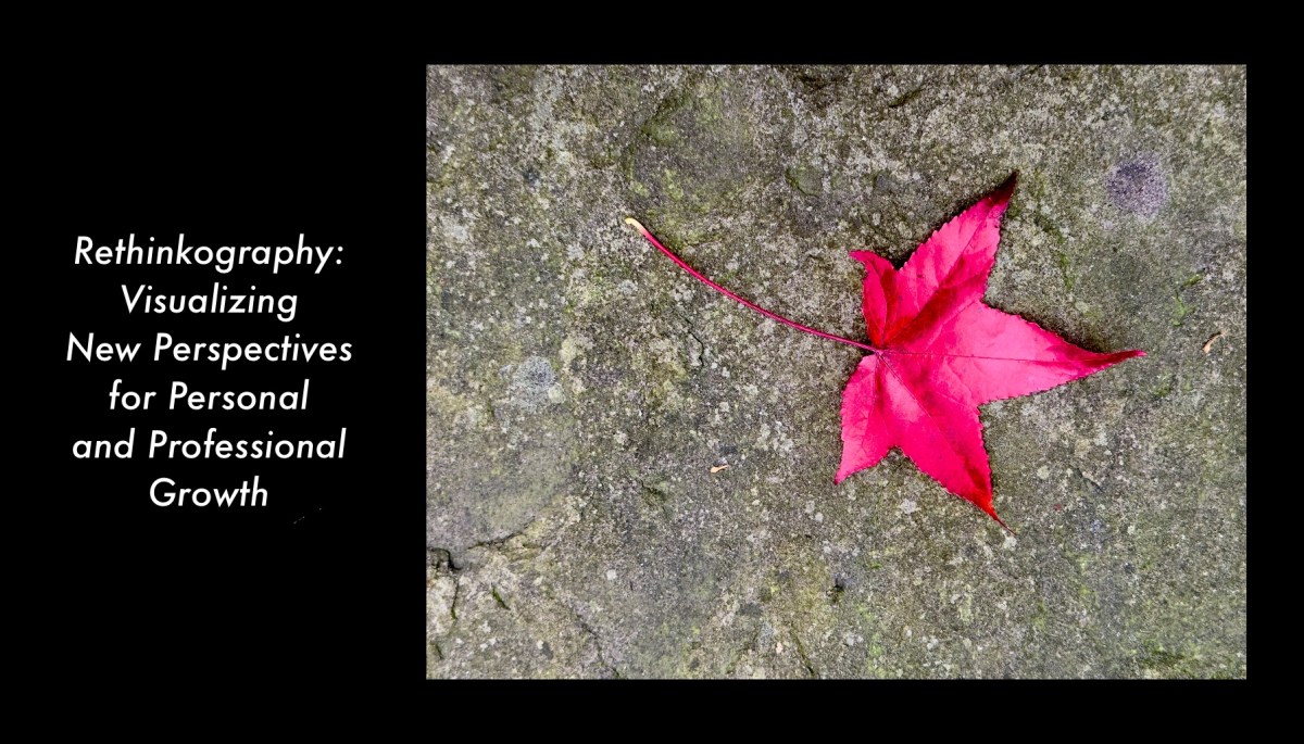 Rethinkography: The Red Leaf Metaphor as a Catalyst for Personal and ...
