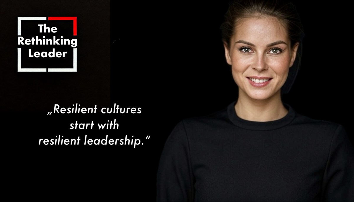 The Rethinking Leader Friday Insight: Is your leadership cultivating ...